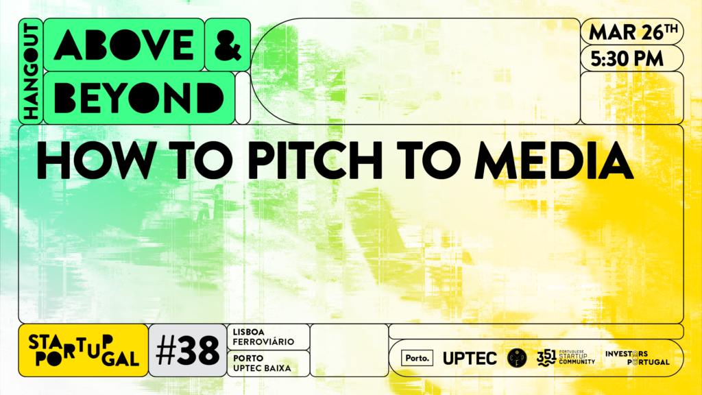 Hangout #38 | How to Pitch to Media | ScaleUp Porto